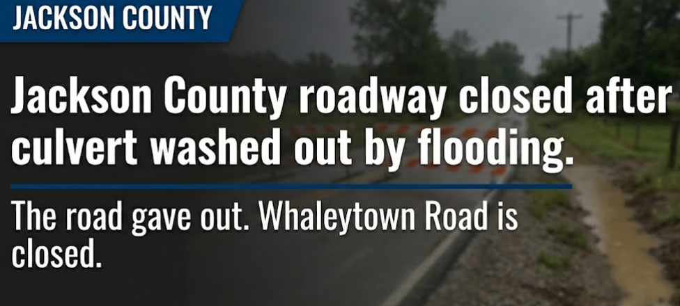 Jackson County roadway closed after culvert washed out by flooding