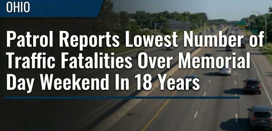 Ohio records lowest Memorial Day traffic deaths in 18 years, patrol says